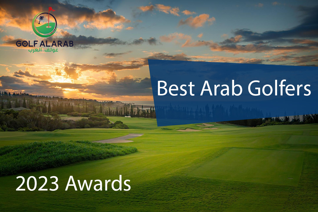 The Best Arab Golfers 2023 - Golf Alarab